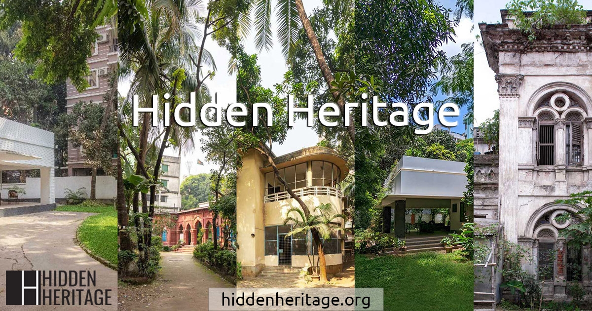 Hidden Heritage - Homes in Dhaka - Nasir Khan Saikat